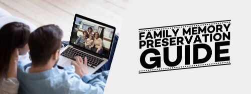 Memory Preservation Guide | Plan your archive
